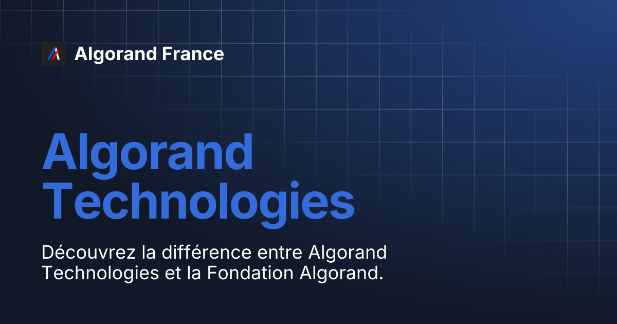 Algorand Technologies | Algorand France